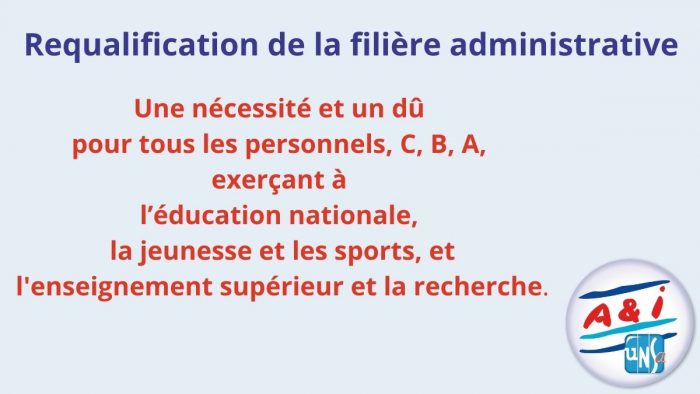 A&I UNSA | Requalification de la filière administrative