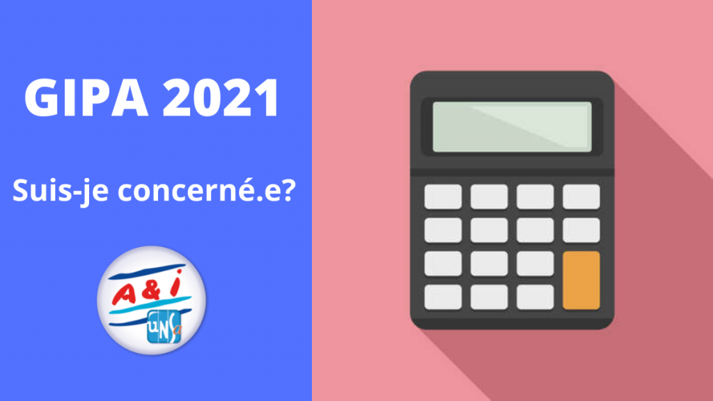 A&I UNSA | GIPA 2021 : suis-je concerné.e